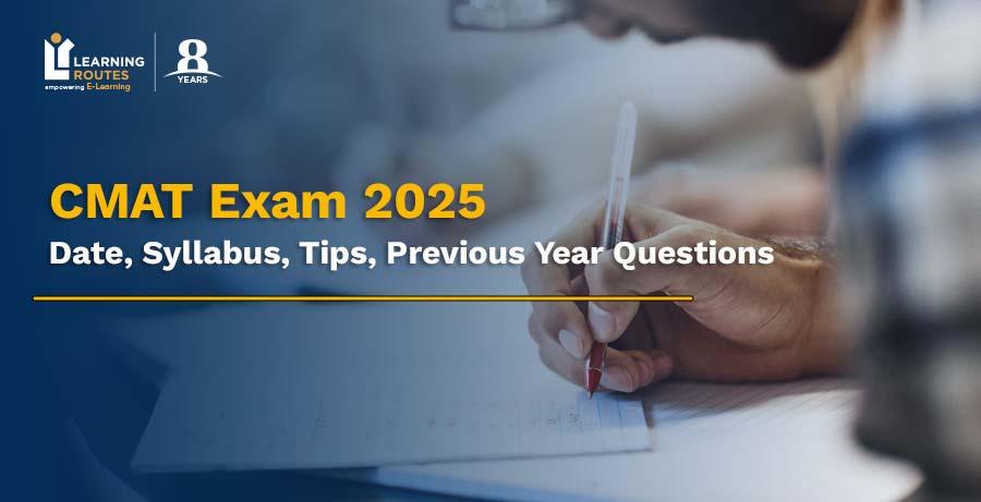 CMAT 2025: Exam Dates, Syllabus, and Preparation Tips