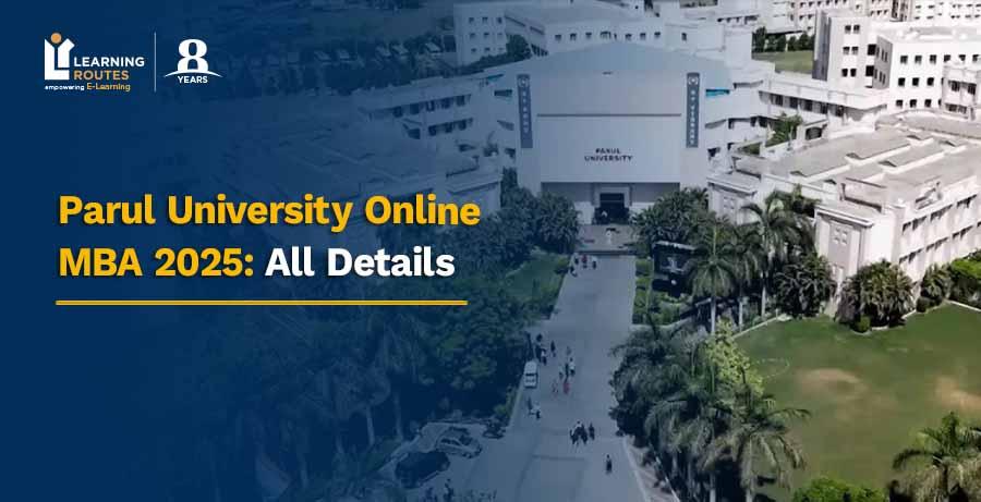 Parul University Online MBA 2025: All Details